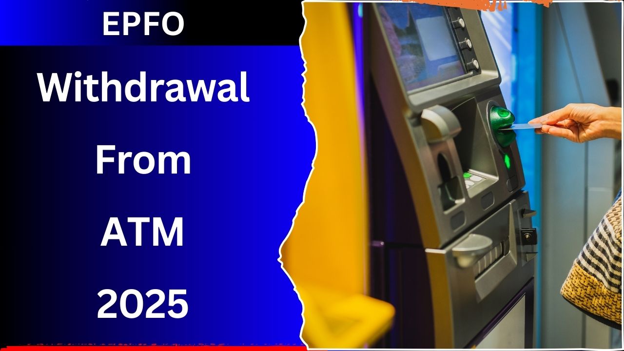 EPFO Withdrawal from ATM to Become a Reality Soon: All You Need to Know ...